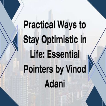 Practical Ways to Stay Optimistic in Life Essential Pointers by Vinod ...