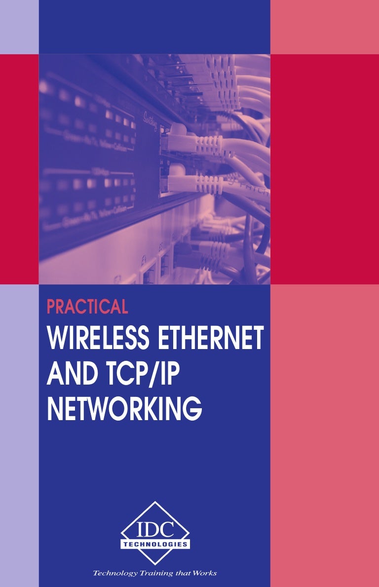 Practical Wireless Ethernet And Tcpip Networking