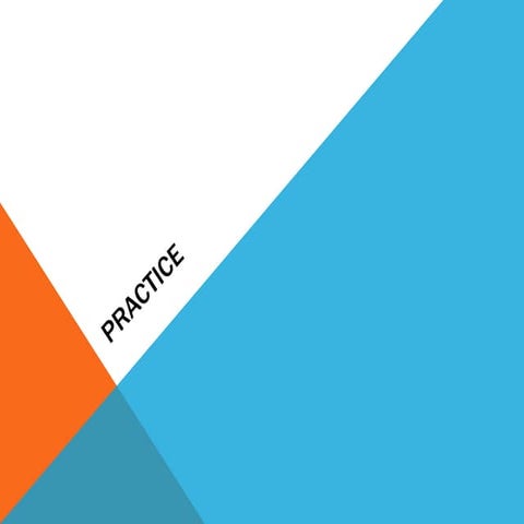 Practice | PPT