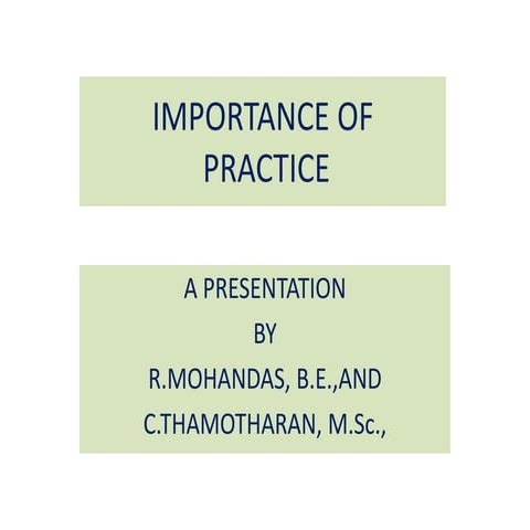 IMPORTANCE OF PRACTICE | PPTX