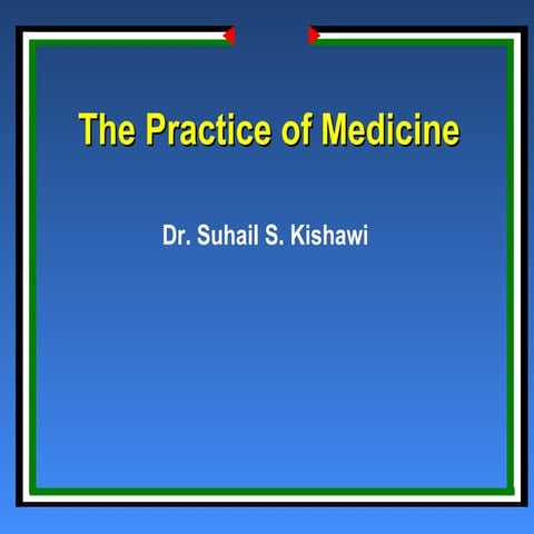 Practice of-medicine | PPT
