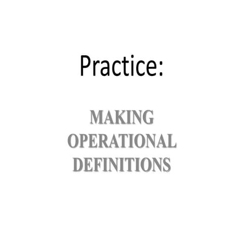 Practice defining operationally | PPTX