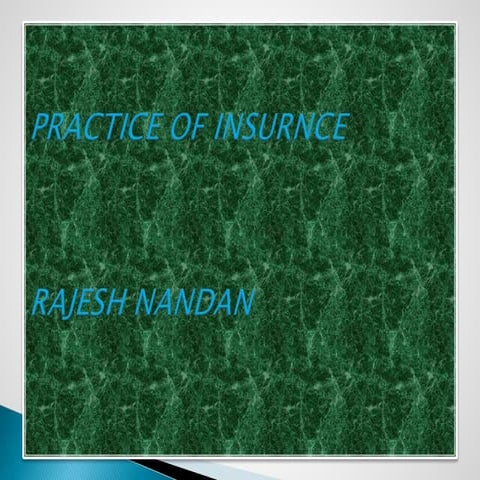 Practice of insurance | PPTX