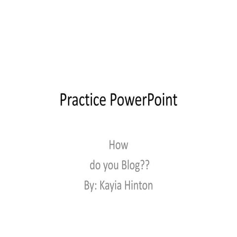 Practice power point | PPTX