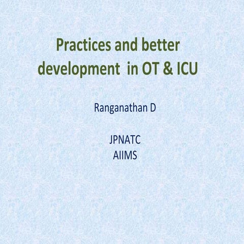 Practices and better development goals of ot technologist | PPTX