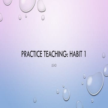 PRACTICE TEACHING LEAD Habit 1.pdf