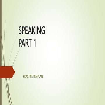 practice template for speaking part 1(1).pptx