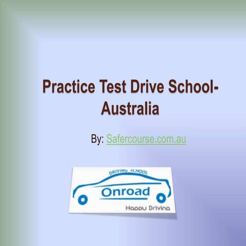 Practice test drive australia | PPTX