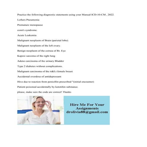 Practice the following diagnostic statements using your Manual ICD-10.docx