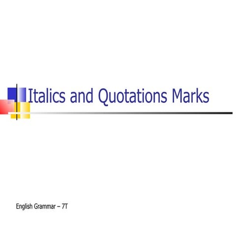 Practice With Italics And Quotations Marks | PPT