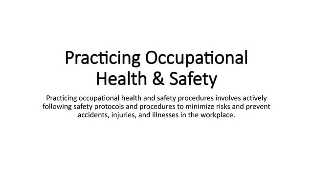 Lesson 7_Practice Occupational Health and Safety Procedures (LO1) | PPTX