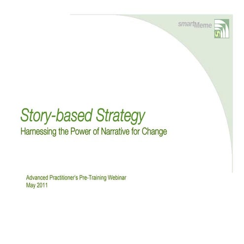 Story-based Strategy Model: Grassroots Organizing Meets Narrative Power ...