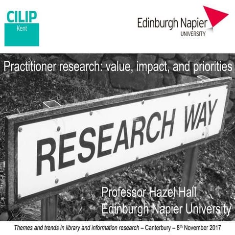 Practitioner research: value, impact, and priorities | PPT