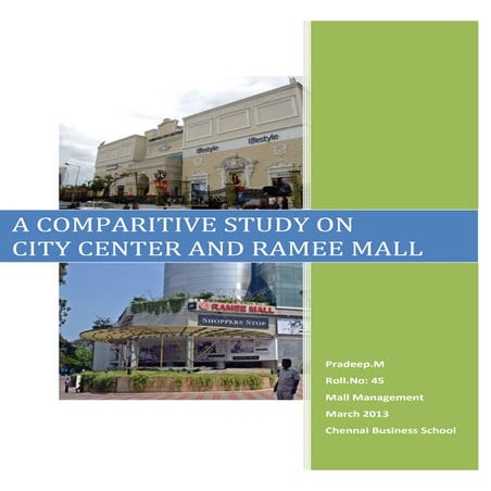 Comparitive study of City Center and Ramee mall | PDF
