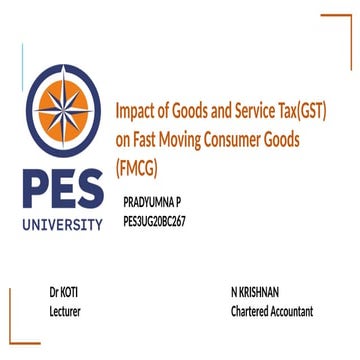 Impact of goods and service tax on FMCGs | PPTX