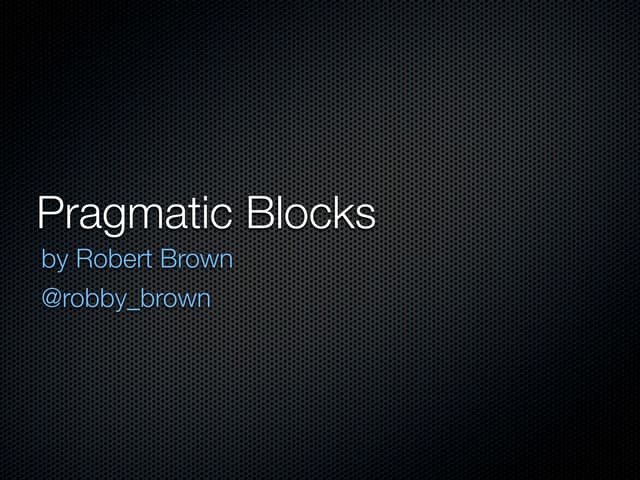 Pragmatic blocks | PPT Pragmatic blocks | PPT