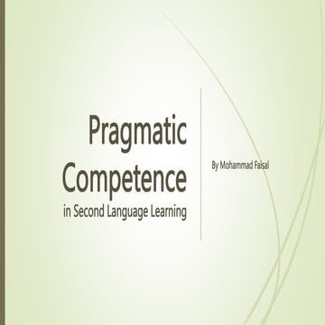 Pragmatic Competence - Pragmatic Competence | PPTX