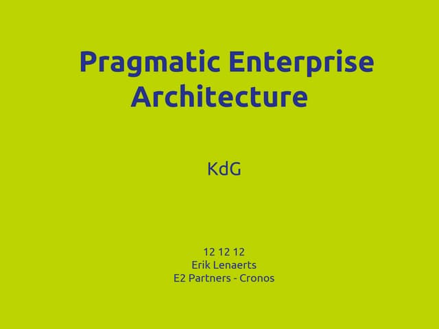Pragmatic Enterprise Architecture Ppt 4617