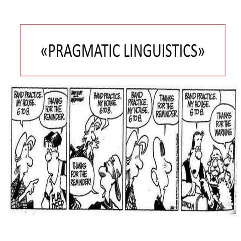 Pragmatic Linguistics Ppt
