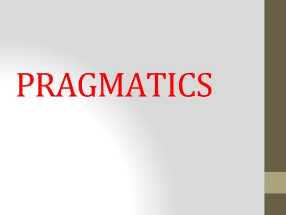 Pragmatics | PPTX | Education