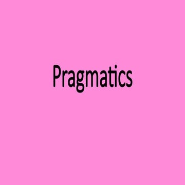Pragmatics definitions and background.pptx