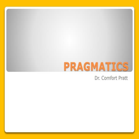 Pragmatics powerpoint | PPTX
