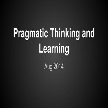 Pragmatic thinking and learning | PDF