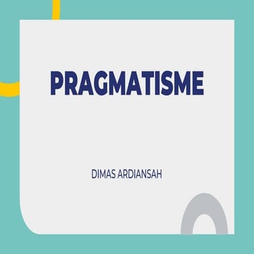 PRAGMATISME DIMAS.pptx