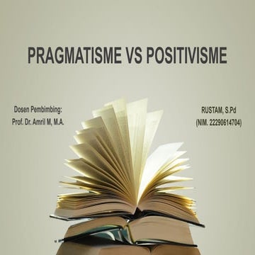 PRAGMATISME VS POSITIVISME PPT Saputra Hadi.pptx