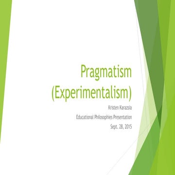 Pragmatism (experimentalism) | PPTX