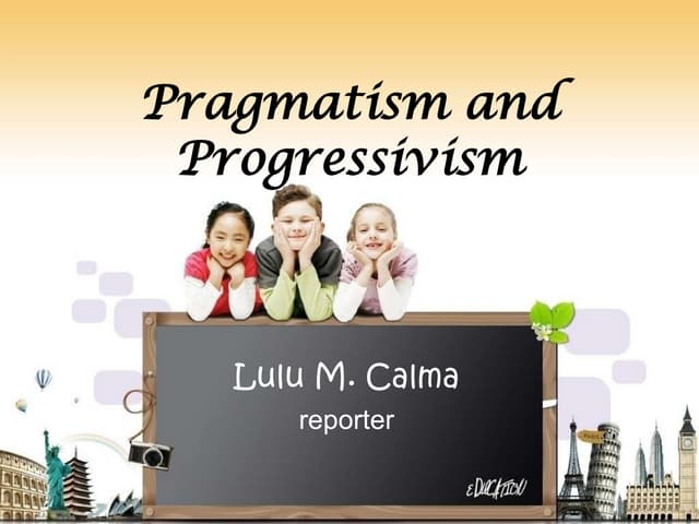 Philosophy of progressivism | PPTX