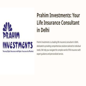 Prahim Investments - Life Insurance Consultant in Delhi.pptx