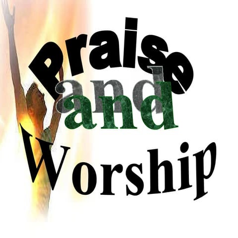 Praise | PPT | Christianity | Religion & Spirituality