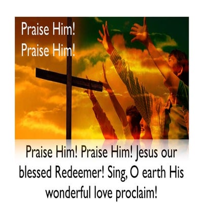 Praise Him, Praise Him | KEY