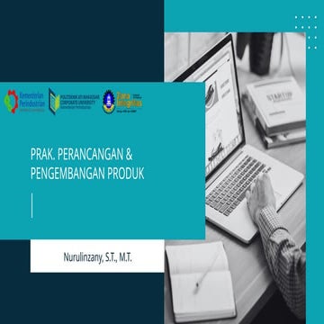 Praktikum Perancangan dan Pengembangan Produk | PPT