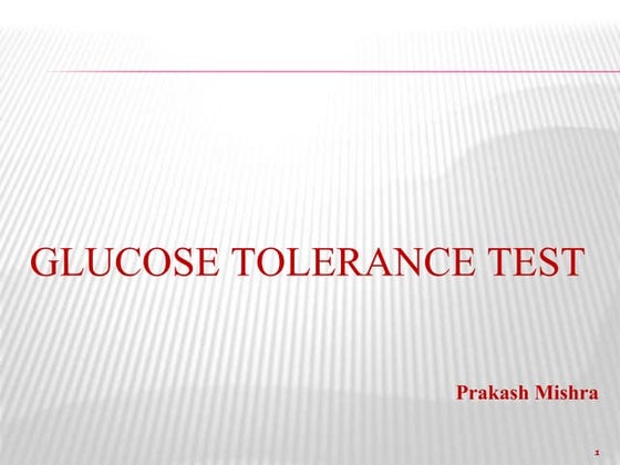 Oral Glucose Tolerance Test | PPT