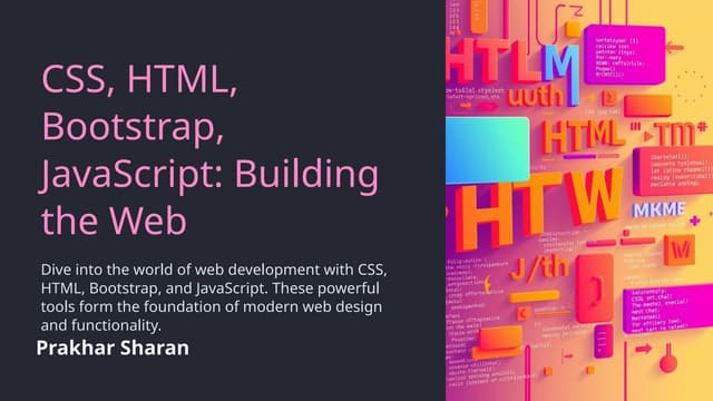 Prakhar Building The Webpptx On Web Development Pptx Web Design And Html Internet