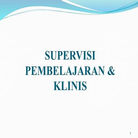 Supervisi Pembelajaran Dan Klinis | PPTX