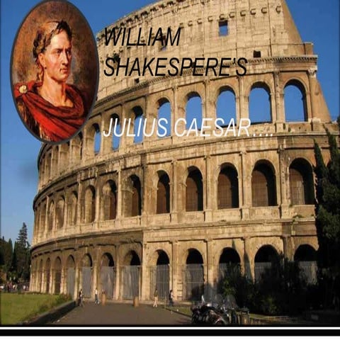 Julius Caesar- Summary and character sketchs of main characters. | PPTX