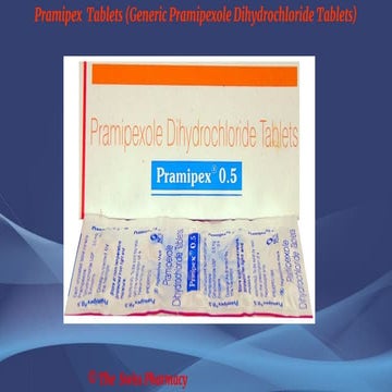 Pramipex Tablets (Generic Pramipexole Dihydrochloride Tablets) | PDF