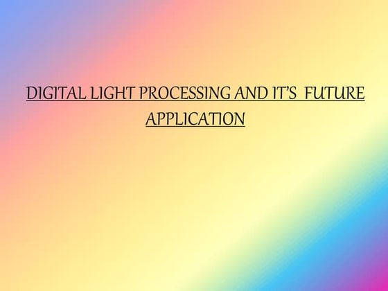 Digital light processing | PPT