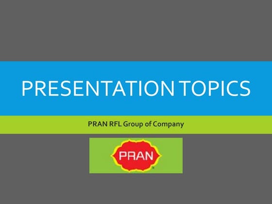 PRAN-RFL Group | PPTX | Business | Business and Finance