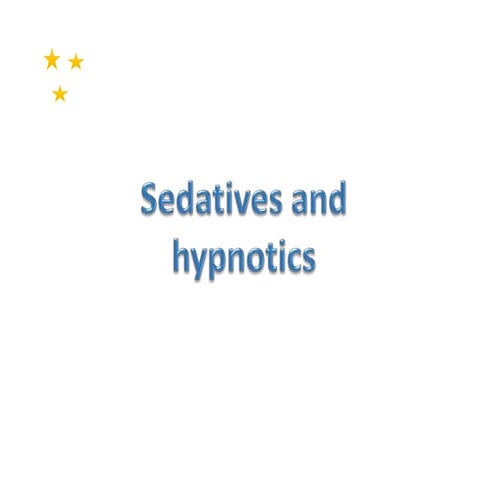 Sedatives and hypnotics | PPT