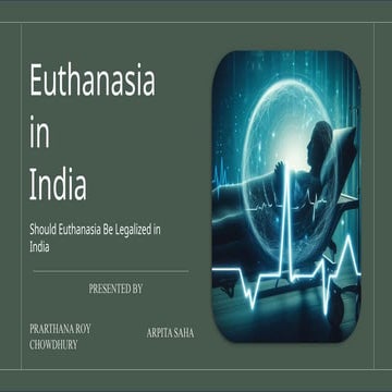 PRARTHANA AND ARPITA (euthanasia) 1.pptx