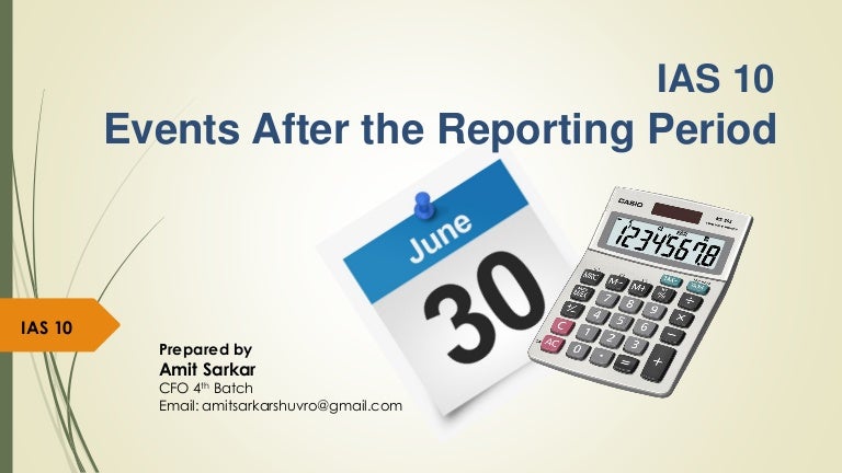 IAS 10 : Events after the reporting period