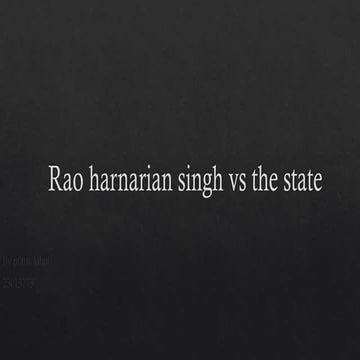 IPC Rao harnarain singh vs the State.pptx