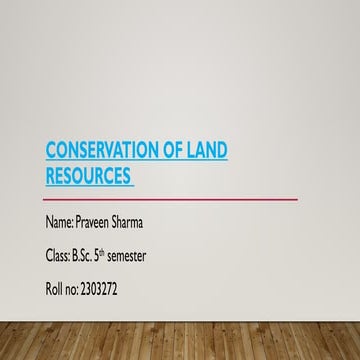 Conservation and management of natural resource | PPTX