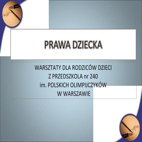 Prawa dziecka-warsztaty dla rodziców | PPT
