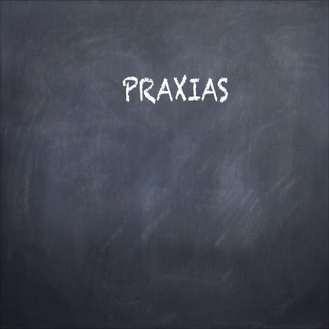 Praxias | PPT