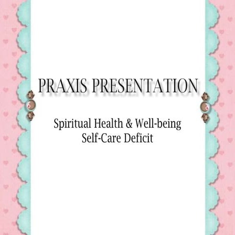 Praxis Presentation Pp | PPT